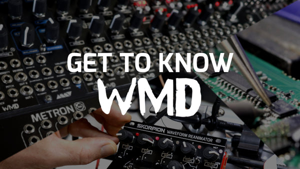 WMD - Eurorack Modular Synthesizers Guitar Effects Pedals